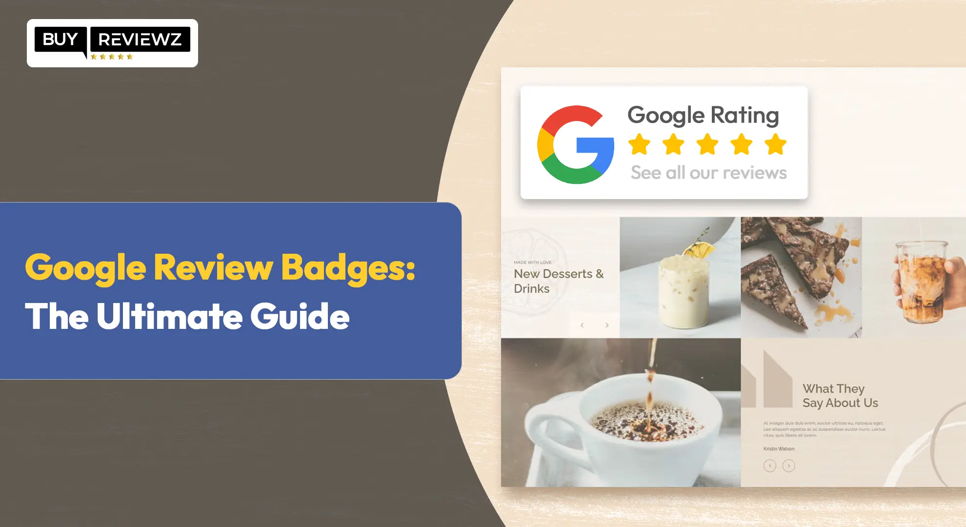 Google Review Badges: The Ultimate Guide