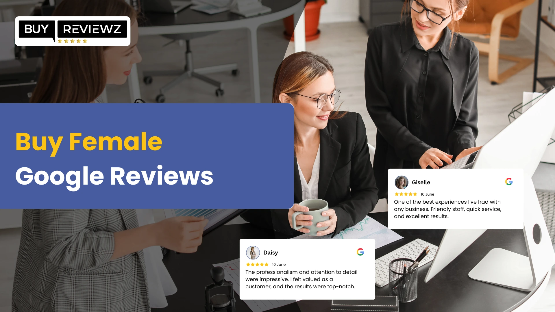 Buy Female Google Reviews | BuyReviewz