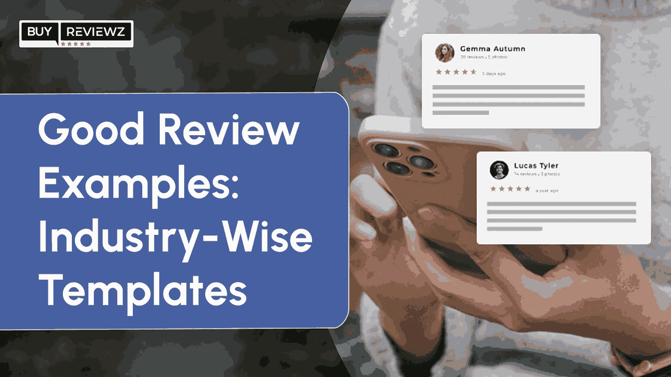 Good Review Examples: 60+ Industry Wise Templates | BuyReviewz