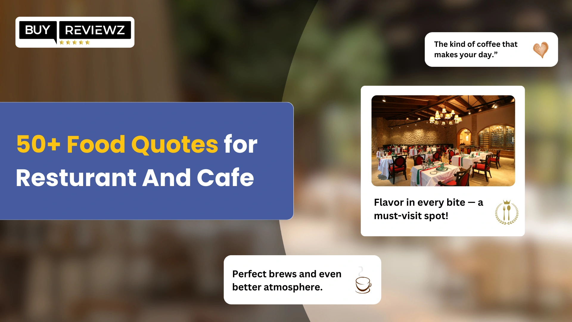 50+ Good Restaurant Review Examples For Food and Beverages | BuyReviewz