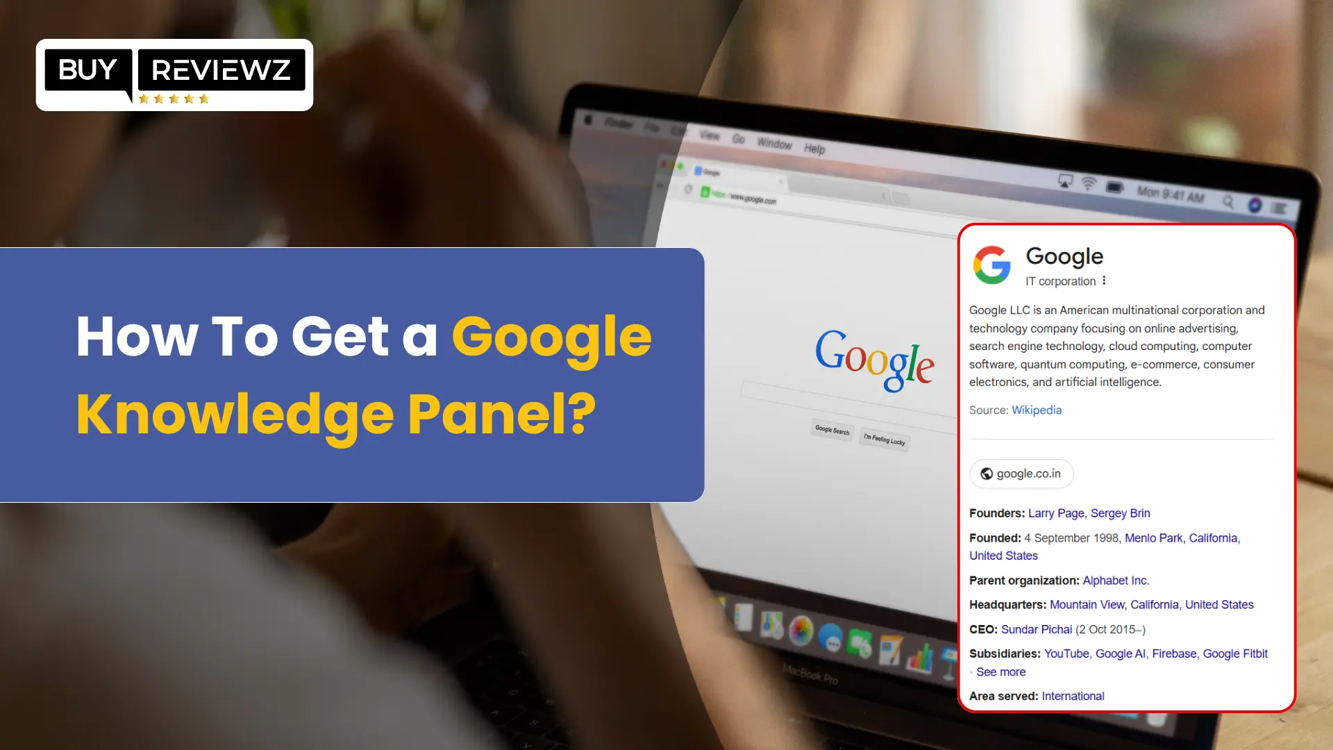 How To Get a Google Knowledge Panel? | BuyReviewz