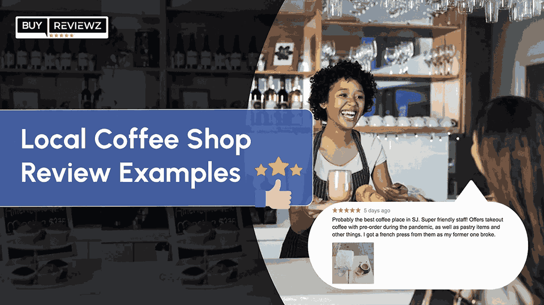 50+ Local Coffee Shop Review Examples | BuyReviewz