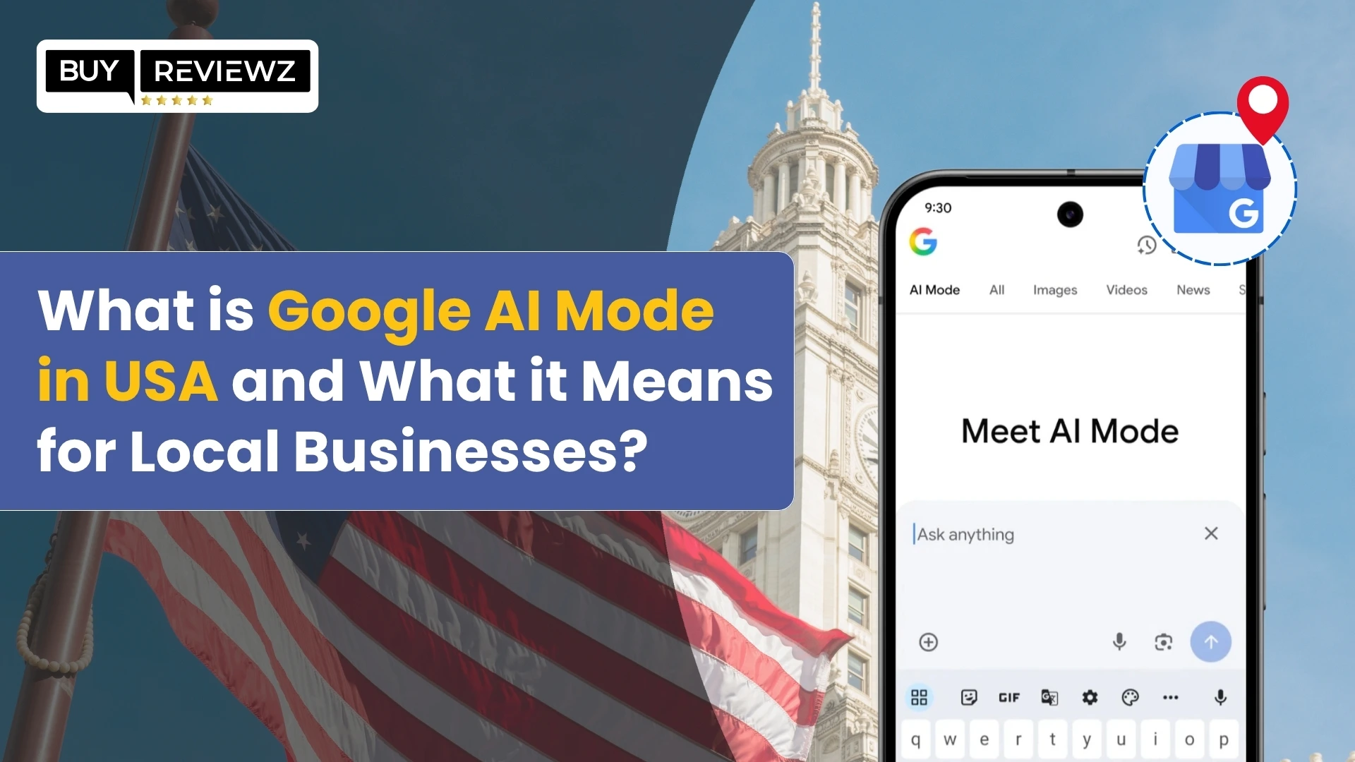 What Is Google AI Mode In The USA, And What Does It Mean For Local ...
